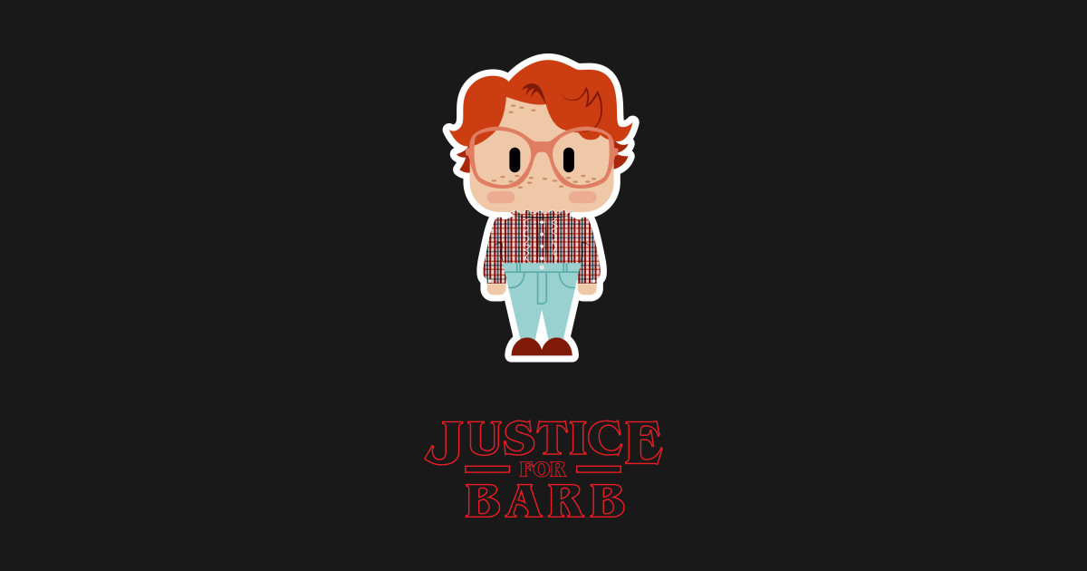 Justice for Barb - Stranger Things - T-Shirt | TeePublic