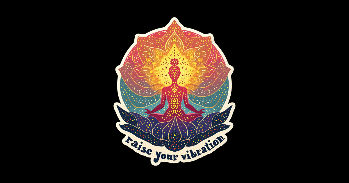 Raise your vibration - Vibration - Sticker | TeePublic