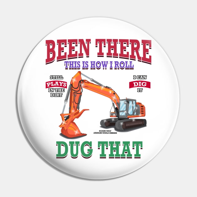 Been There Dug That Excavator Construction Novelty Gift - Construction ...