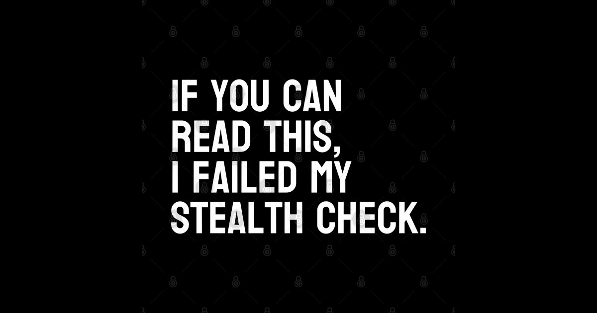 If You Can Read This I Failed My Stealth Check Funny RPG - Dnd - Sticker | TeePublic