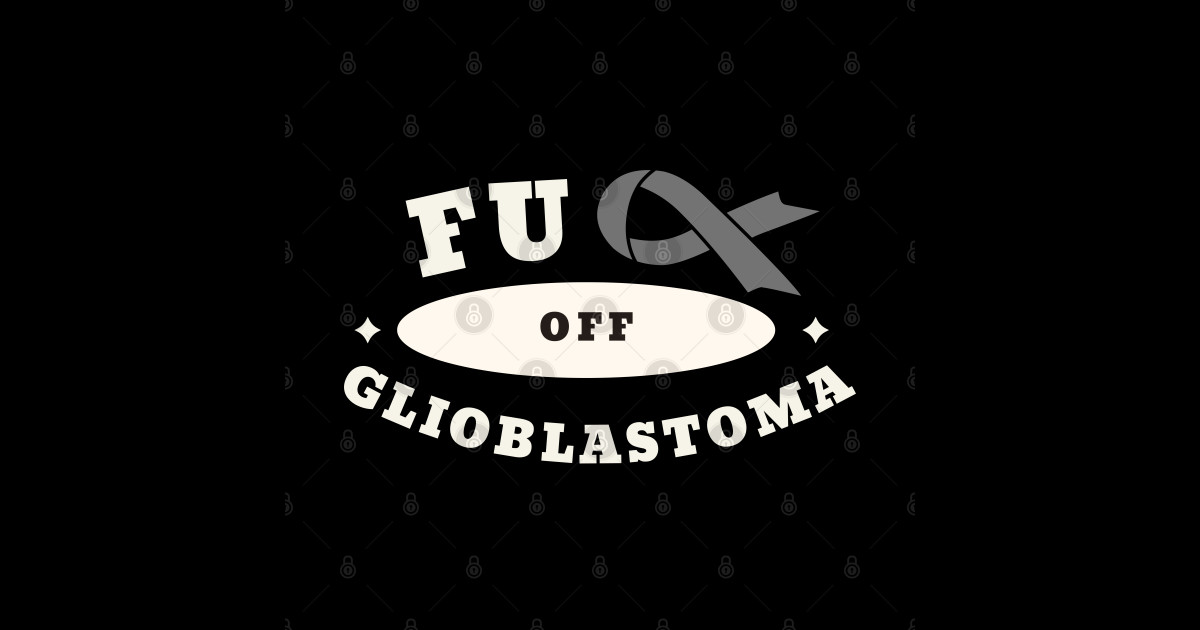 Glioblastoma Awareness Gift For Glioblastoma Multiforme Warrior Fighter ...