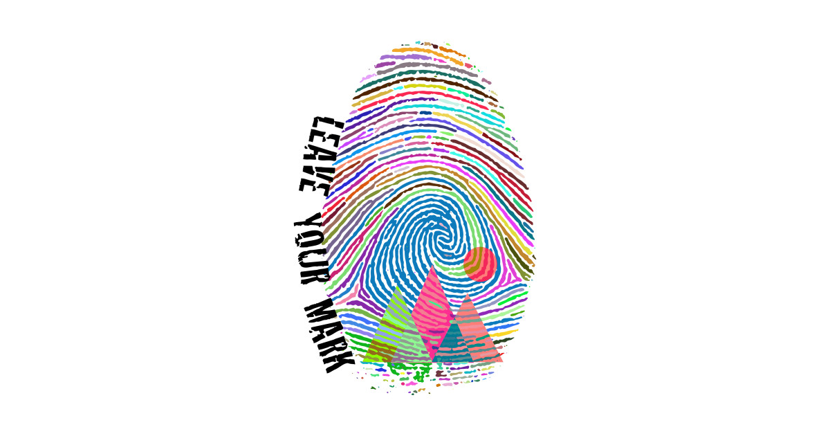 Leave Your Mark - Fingerprint - T-Shirt | TeePublic
