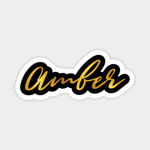 Amber Name Hand Lettering in Gold Letters - Amber - Magnet | TeePublic