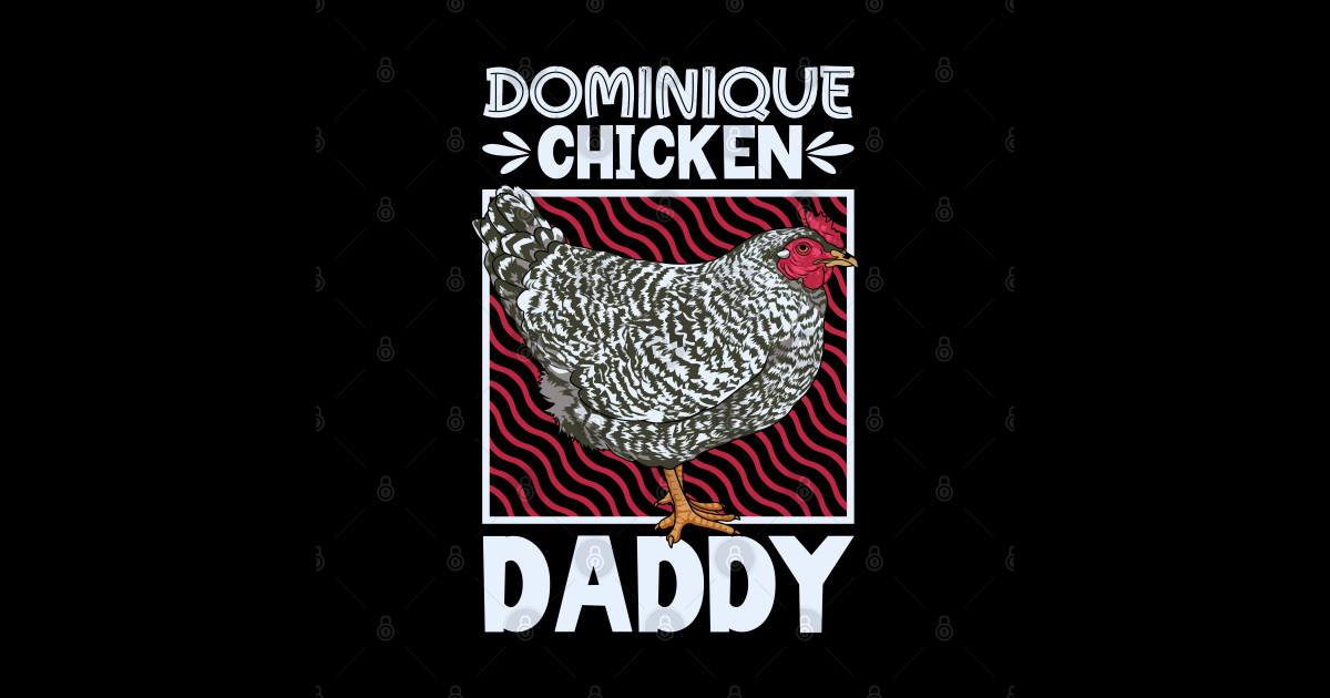 Dominique Chicken Daddy - Dominique Chicken - Sticker | TeePublic
