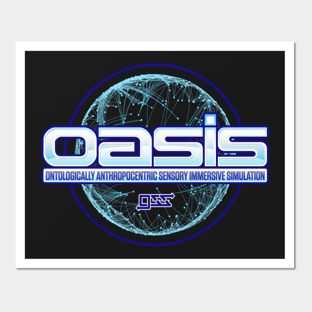 OASIS Logo - Ready Player One - Posters and Art | TeePublic