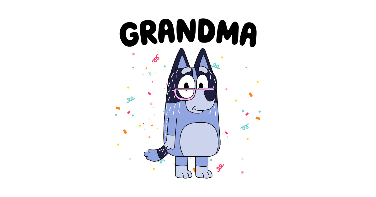 Bluey Grandma - Bluey - T-Shirt | TeePublic