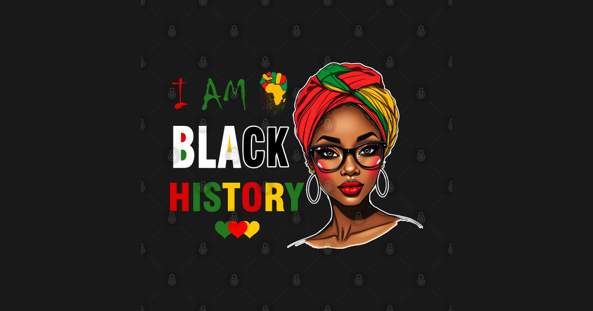 I'm Black History Month African American Women girls - Hearts Black ...