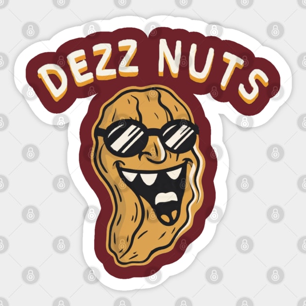The Deez Nuts - Deez Nuts - Sticker | TeePublic