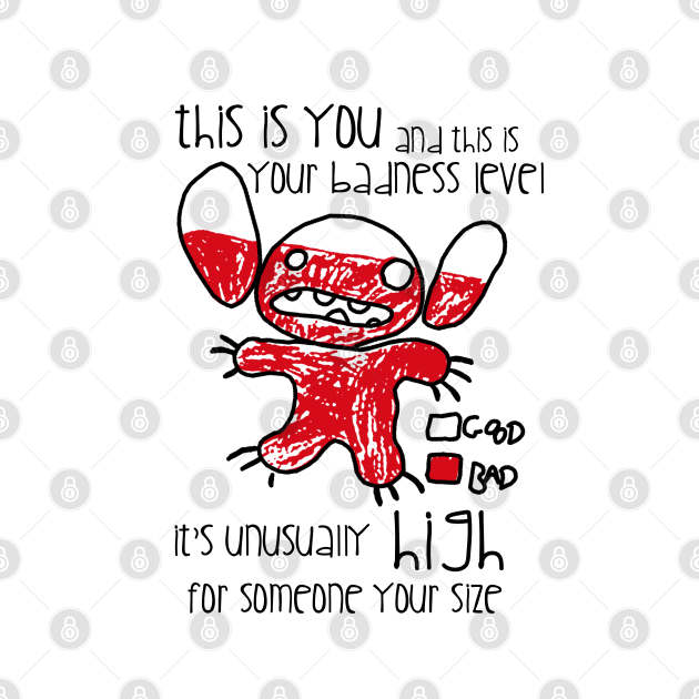 Badness level - Lilo And Stitch - T-Shirt | TeePublic