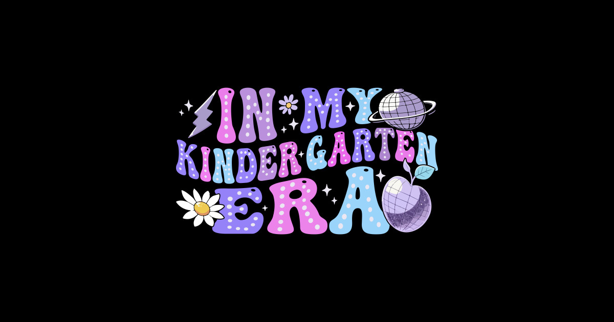 In My Kindergarten Era Retro Disco Ball Back To School - Kindergarten ...