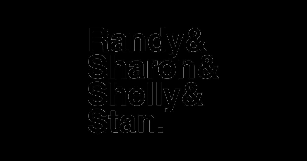 Randy & Sharon & Shelly & Stan. - Randy Marsh - Sticker | TeePublic