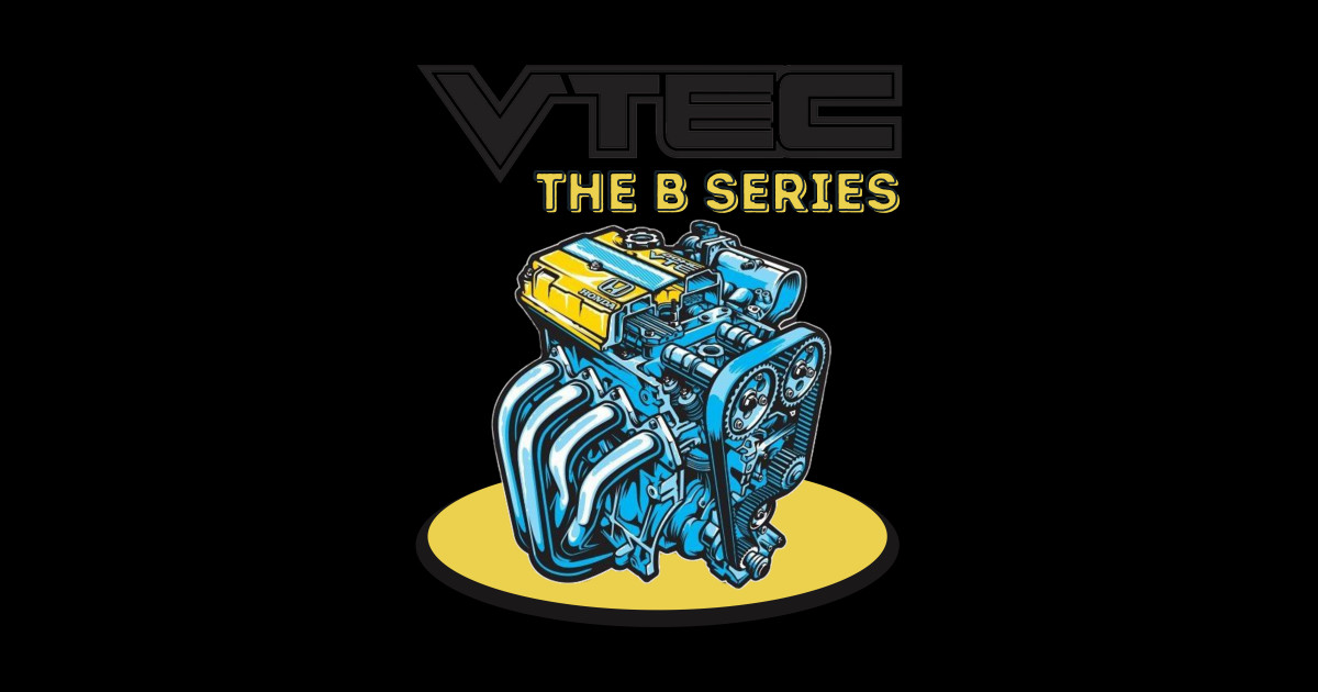 Vtec - The B Series - Vtec - Sticker | TeePublic