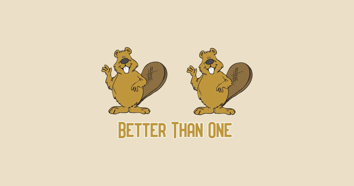 Two Beavers are Better than One! - How I Met Your Mother - Kids T-Shirt ...