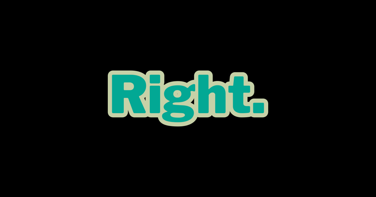 Right. word art - Rights - Sticker | TeePublic