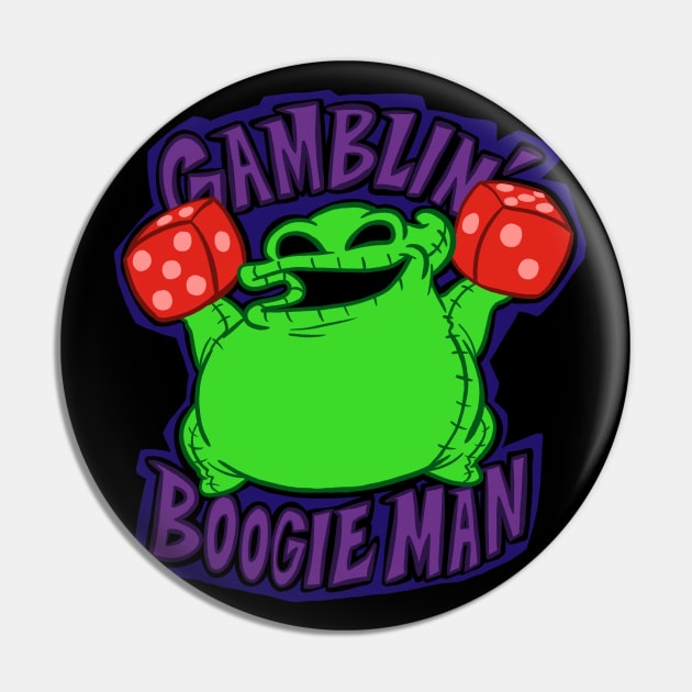 Gamblin' Boogie Man - Boogie Man - Pin | TeePublic