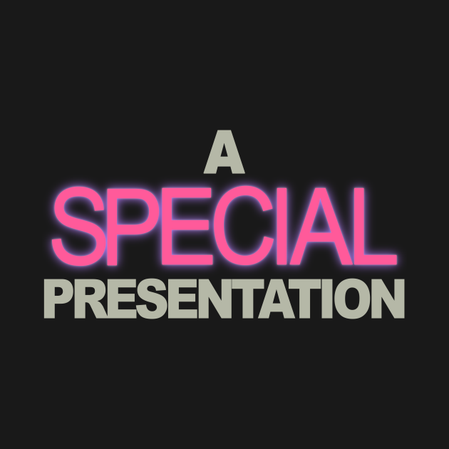 A Special Presentation - Television - T-Shirt | TeePublic