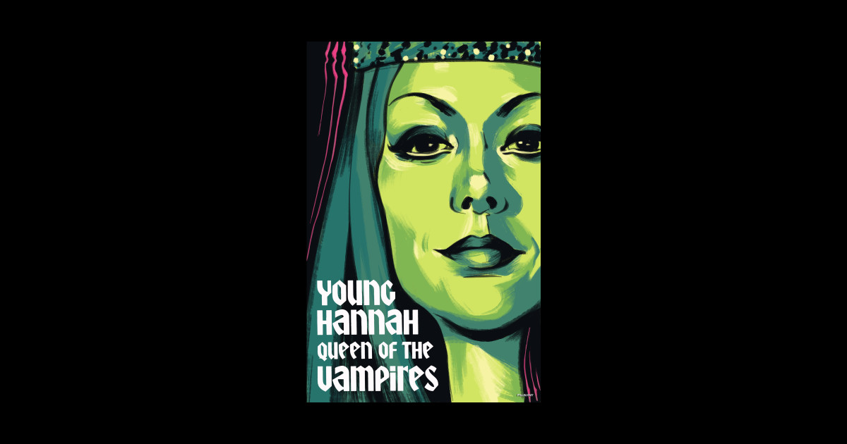 Hannah Queen of the Vampires Movie Art - Hannah Queen Of The Vampires ...