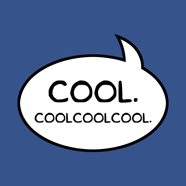 "Cool Coolcoolcool" Word Balloon - Community College - Tapestry | TeePublic