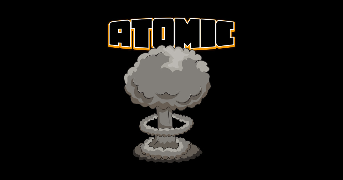 Atomic - Atomic - Sticker | TeePublic