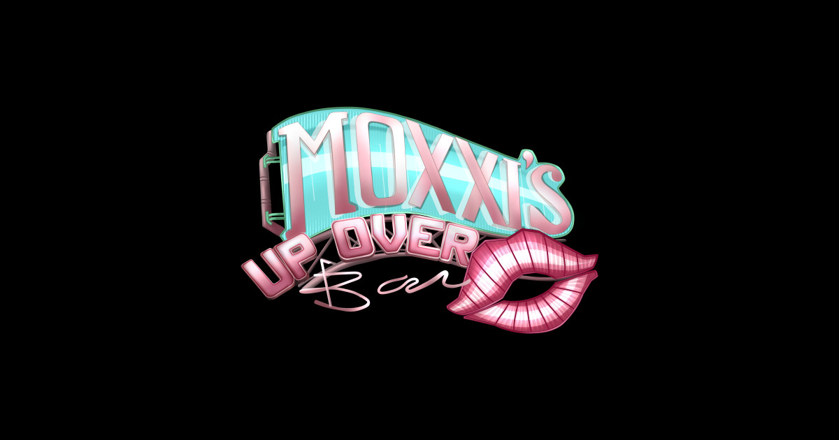 Moxxis up over Bar sign - Borderlands - Sticker | TeePublic