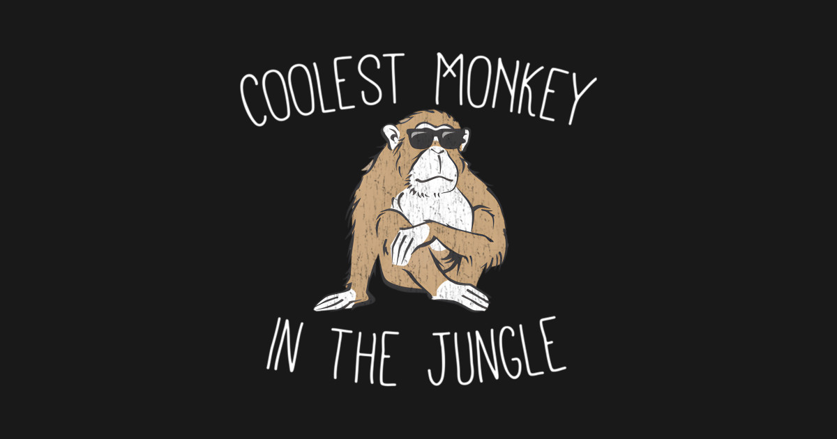 Theest Monkey In The Jungle - Jungle Monkey Custom - T-Shirt | TeePublic