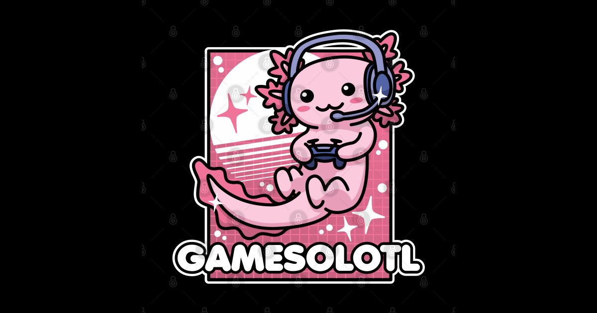 Gamesalotl Cute Kawaii Axolotl Gamer - Gamer - Sticker | TeePublic