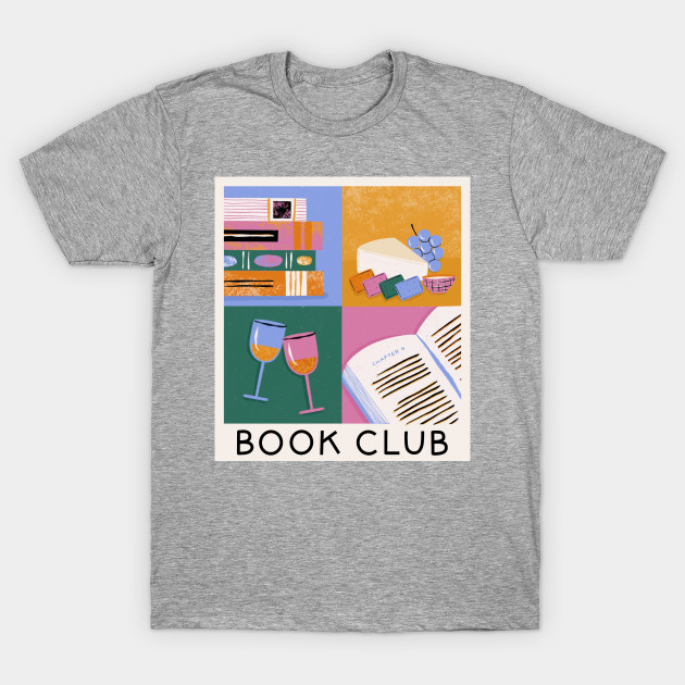 Book Club - Book Club - T-Shirt | TeePublic