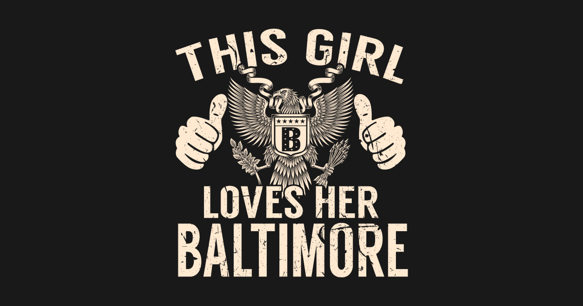 BALTIMORE - Baltimore - T-Shirt | TeePublic