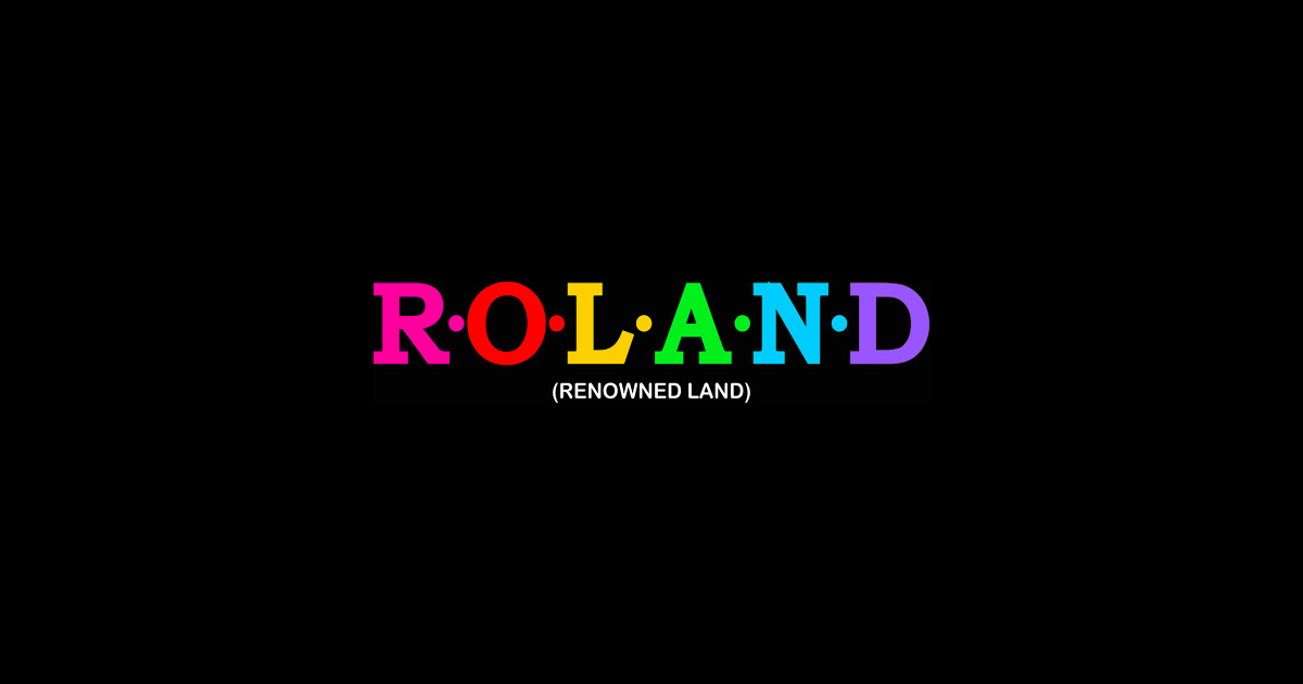 Roland - Renowned Land - Roland - Sticker | TeePublic