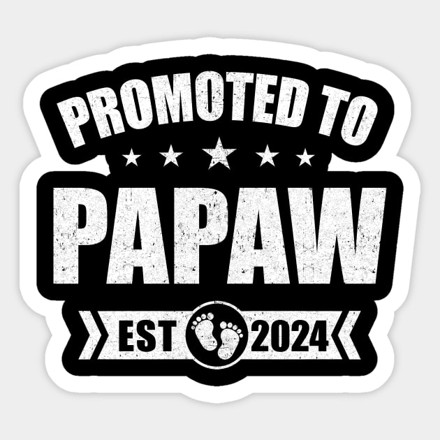 Promoted To Papaw Est 2024 Fathers Day First Time New Papaw - Promoted ...