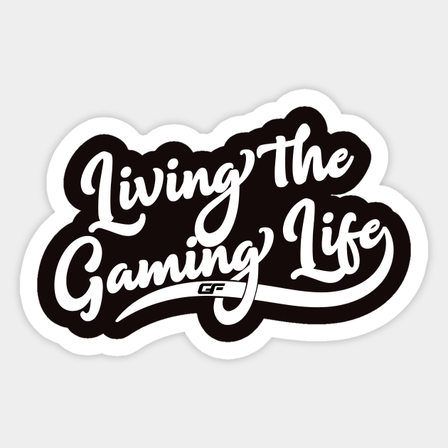 Living The Gaming Life - Gaminglife - Sticker | TeePublic