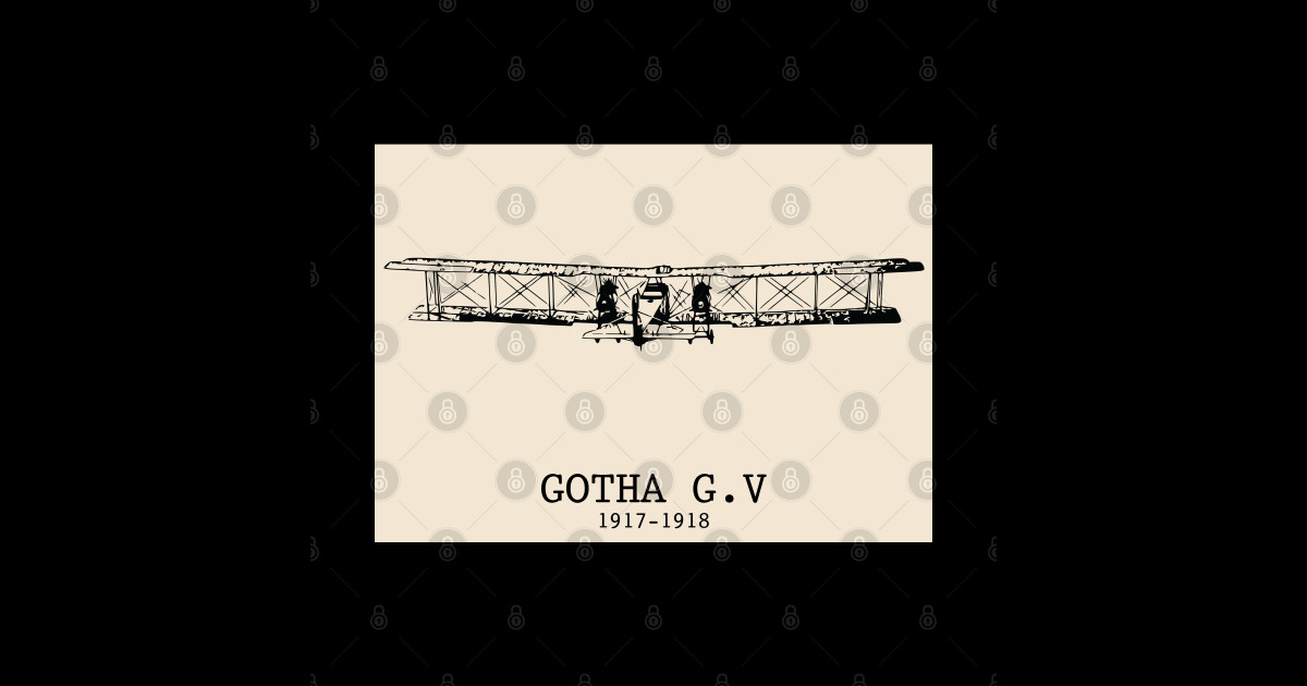 Gotha G.V World War I Bomber - Gotha Gv - Posters and Art Prints ...