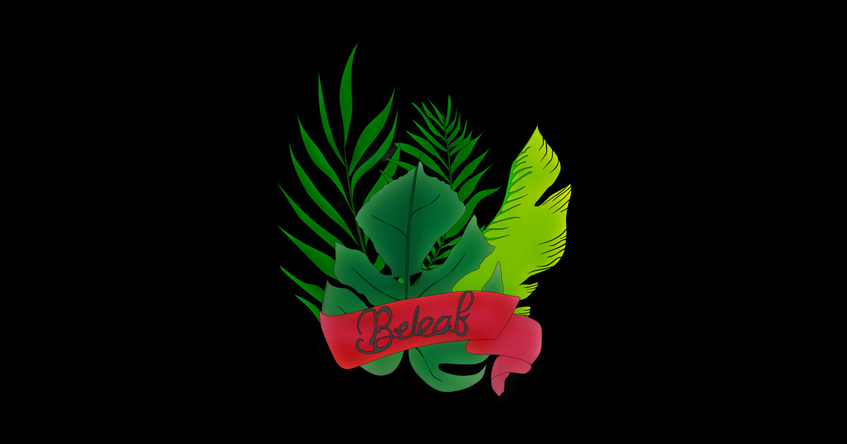 Beleaf - Beleaf - Sticker | TeePublic