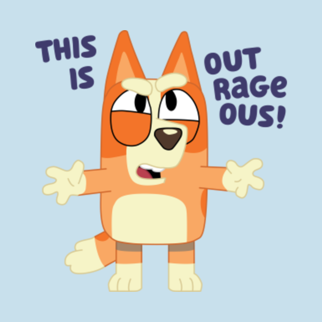 Outrageous - Bluey - T-Shirt | TeePublic