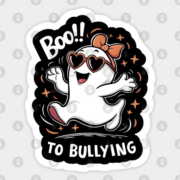 Boo to Bullying Anti-Bullying Ghost Design - Anti Bullying - Sticker ...