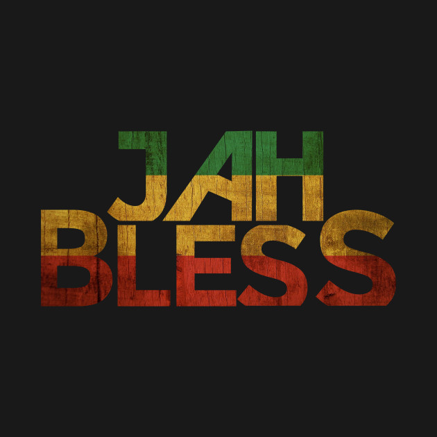 Jah Bless Rastafarian Reggae Roots Rock Design - Reggae Colors - T ...
