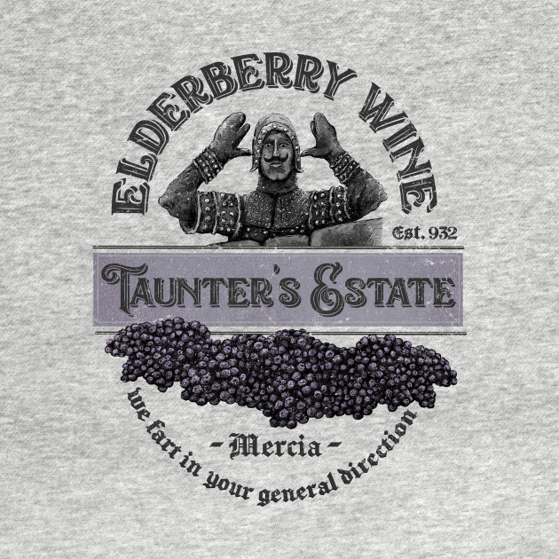 Elderberry Wine - Monty Python And The Holy Grail - T-Shirt Designed ...