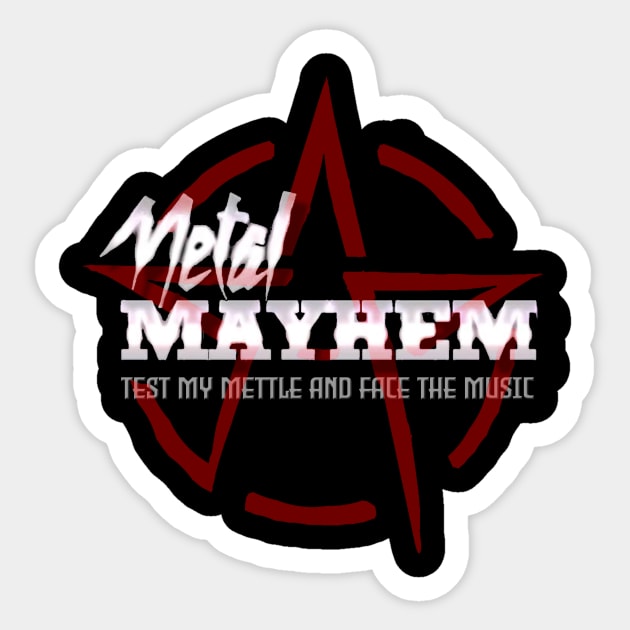 Test my mettle - Metal - Sticker | TeePublic
