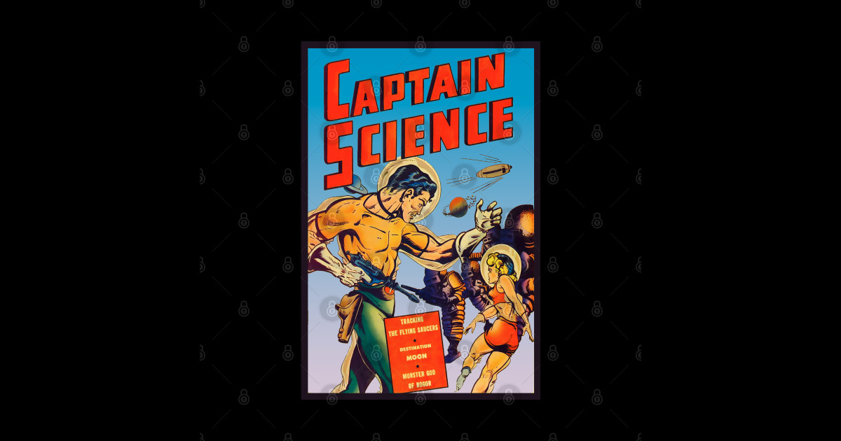 Captain Science Sci-Fi Art - Sci Fi - Sticker | TeePublic
