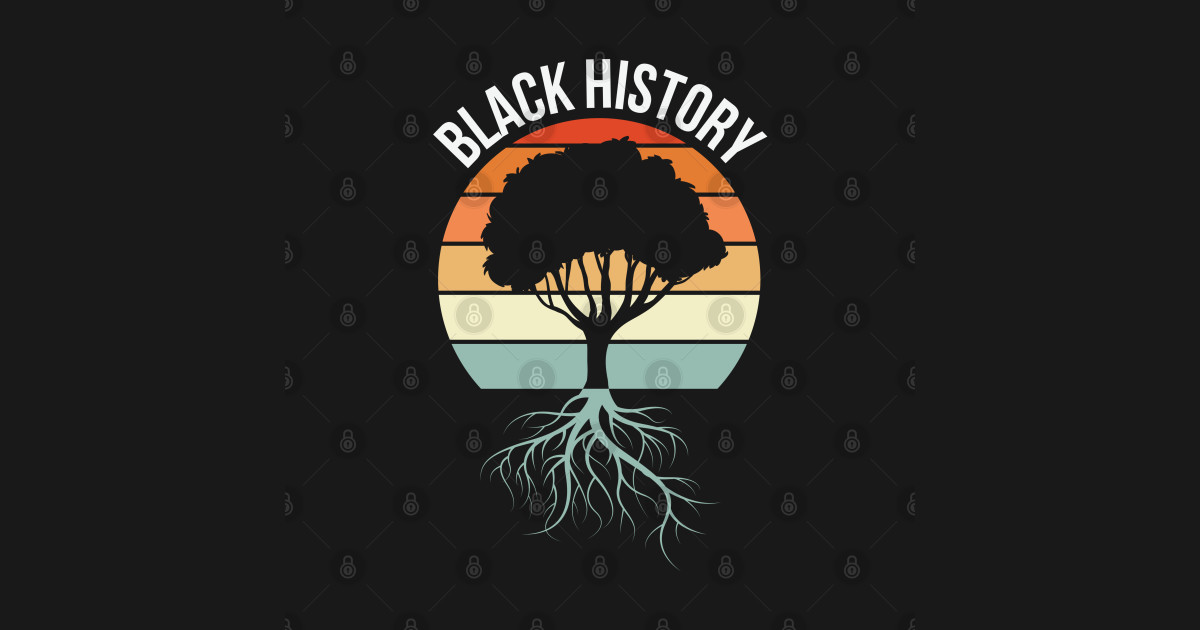 Black History Roots, African American, Black History Month, Black Lives ...