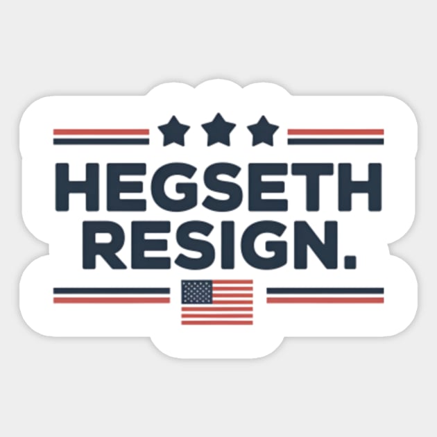 Hegseth Resign US Flag - America - Sticker | TeePublic