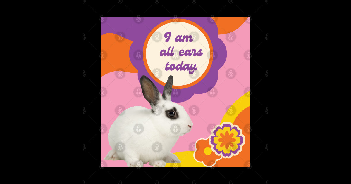 I am all ears! - Bunny Lover - Sticker | TeePublic