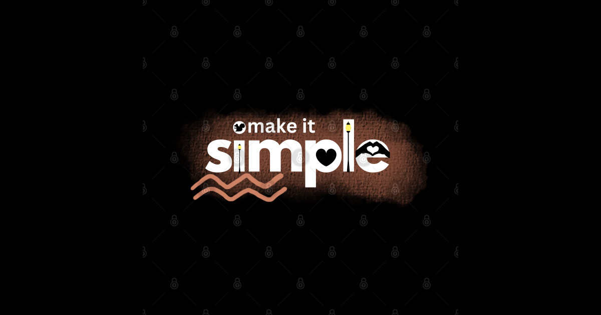Make it simple - Make It Simple - Sticker | TeePublic