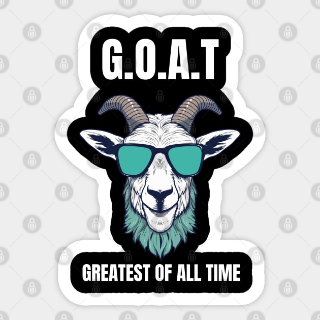 GOAT - Greatest of All Time - Basketball - Sticker | TeePublic