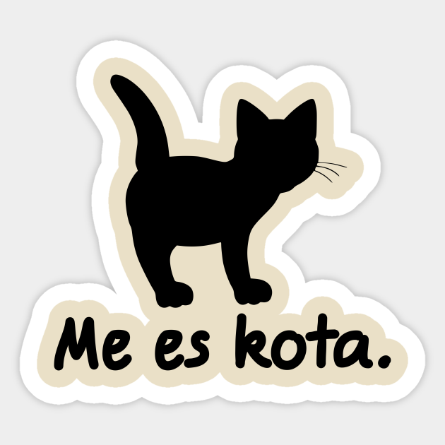 I'm A Cat (Lingwa de Planeta) - Conlang - Sticker | TeePublic