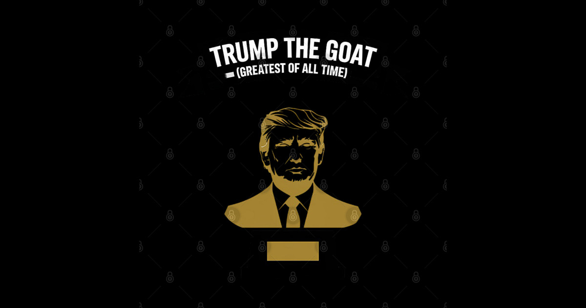 Trump-the-goat - Trump The Goat - Sticker | TeePublic