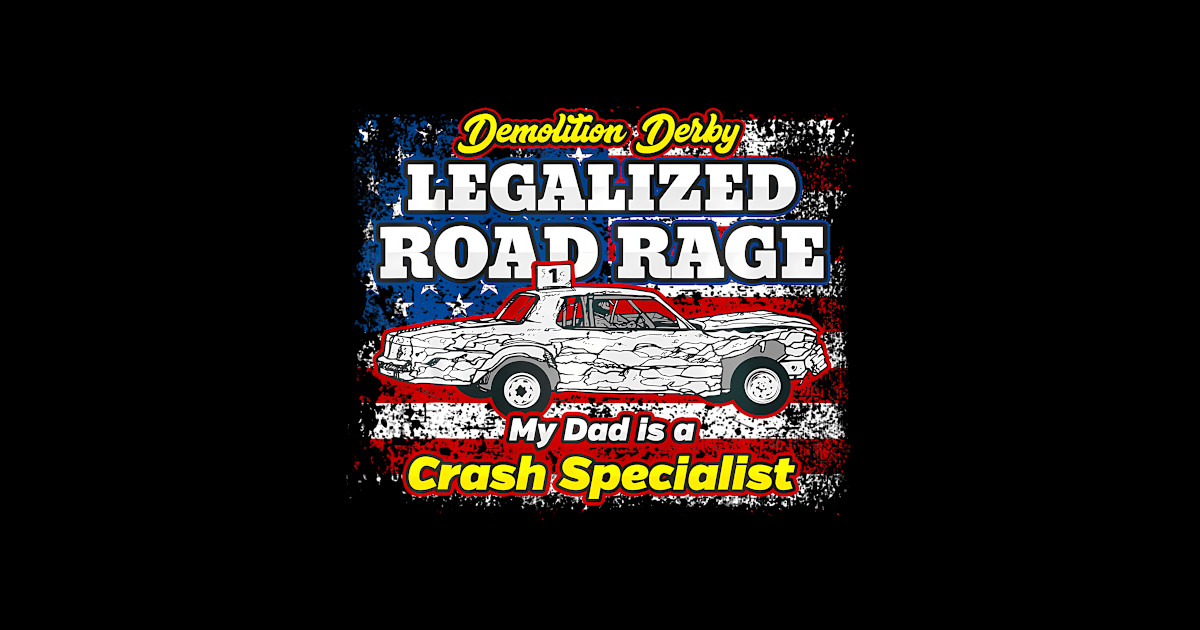 Demolition Derby Dad - Demolition Derby - Sticker | TeePublic