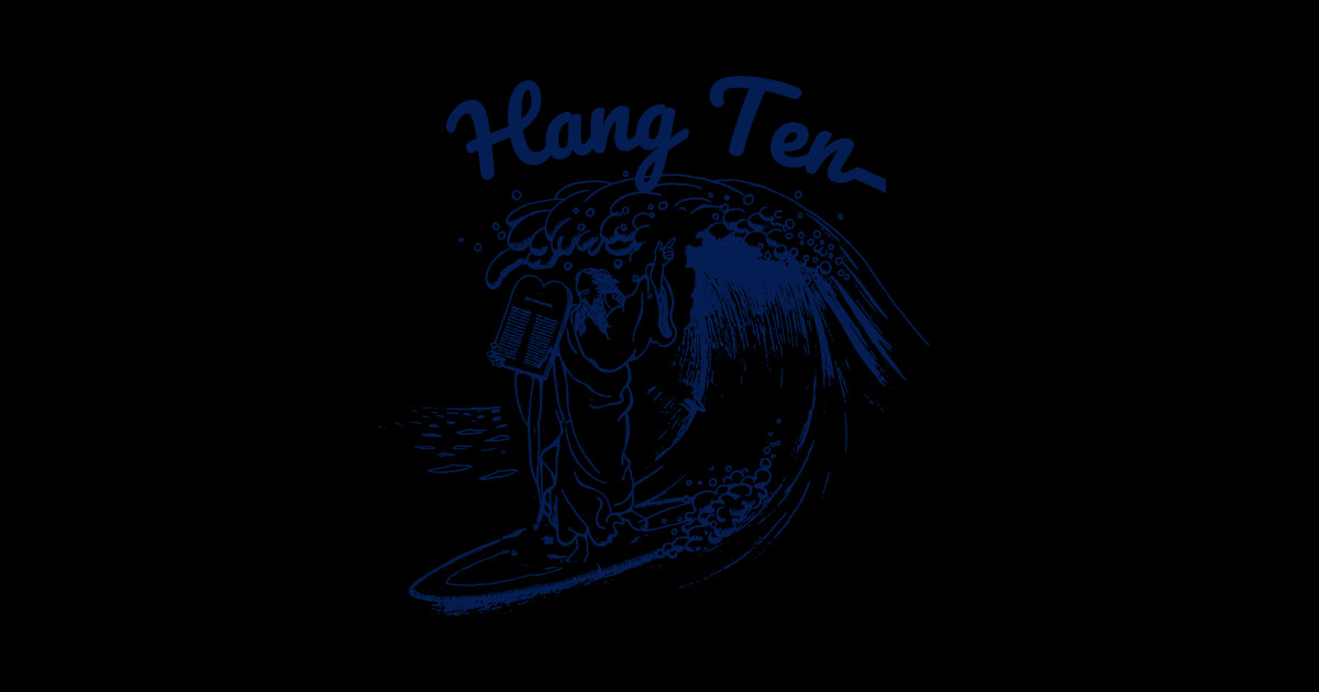 Surfing Moses Hang Ten - Hang Ten - Sticker | TeePublic