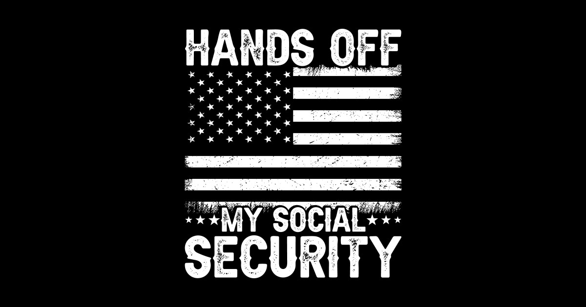 hands off my social security - Hands Off My Social Security - Sticker ...