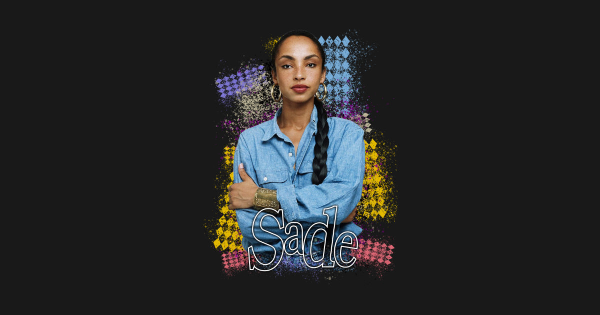 Sade 90S Retro Bootleg Retro Bootleg - Sade - T-Shirt | TeePublic